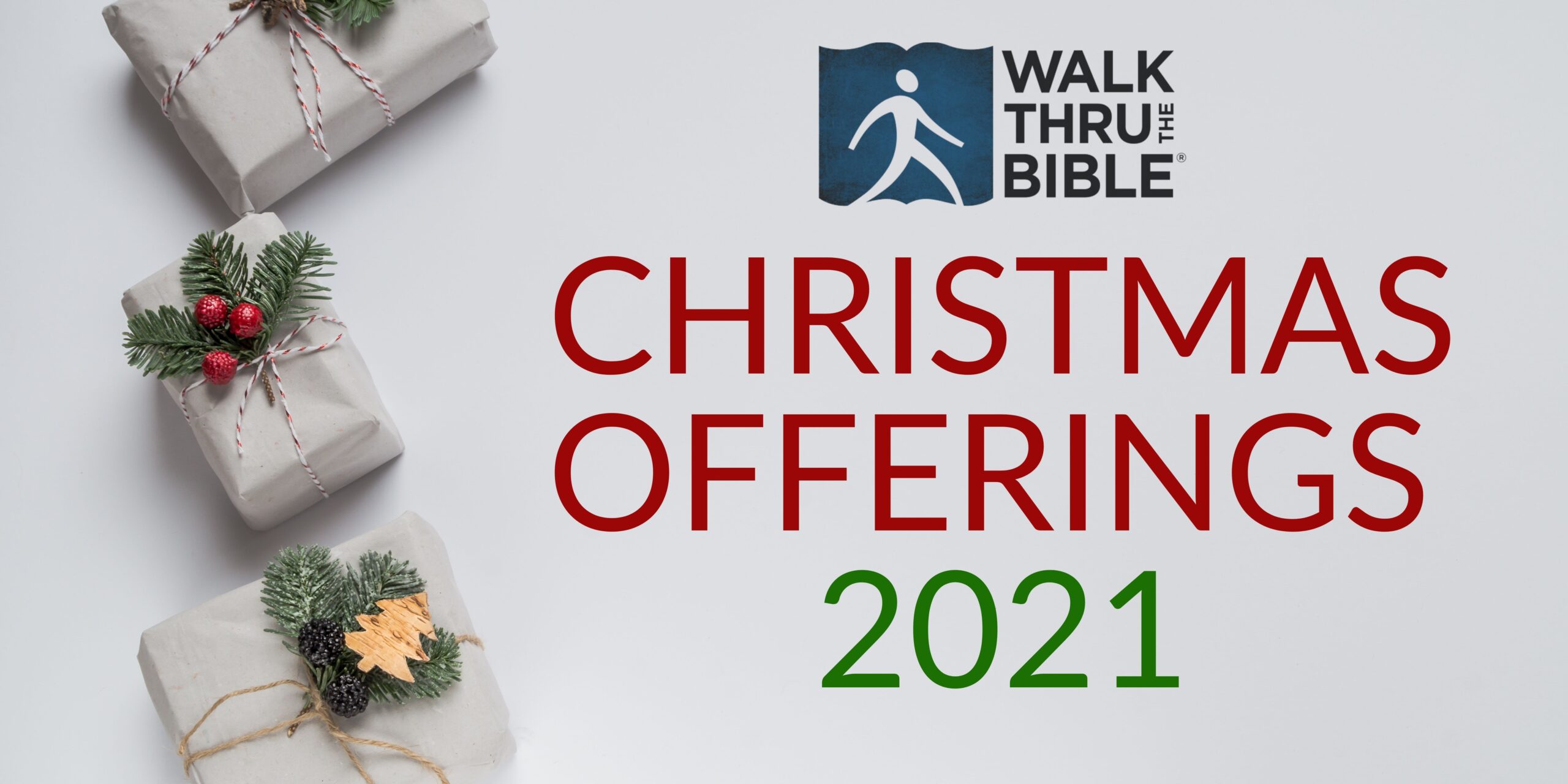 2021 Christmas Offerings - Walk Thru The Bible