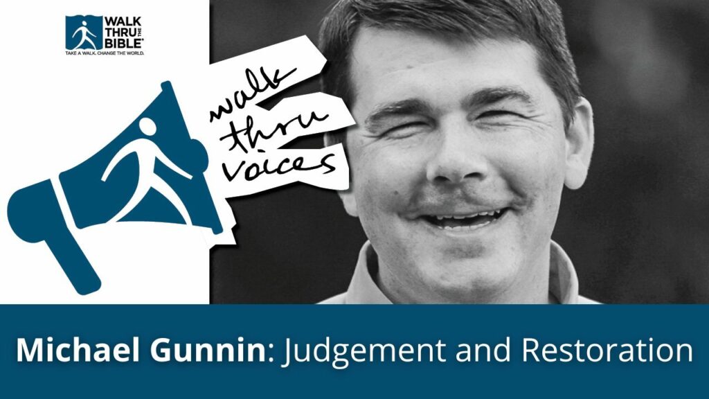 Judgment and Restoration - Walk Thru The Bible