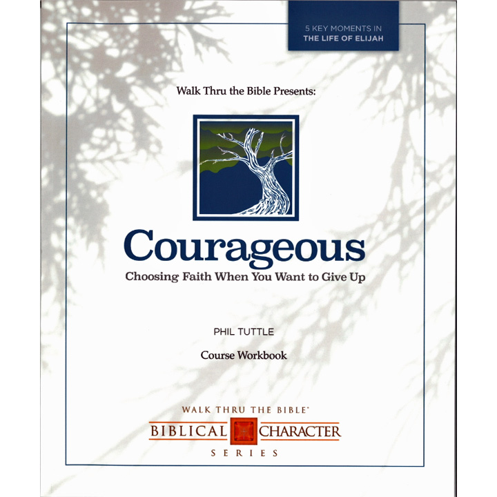 Courageous Workbook - Walk Thru The Bible
