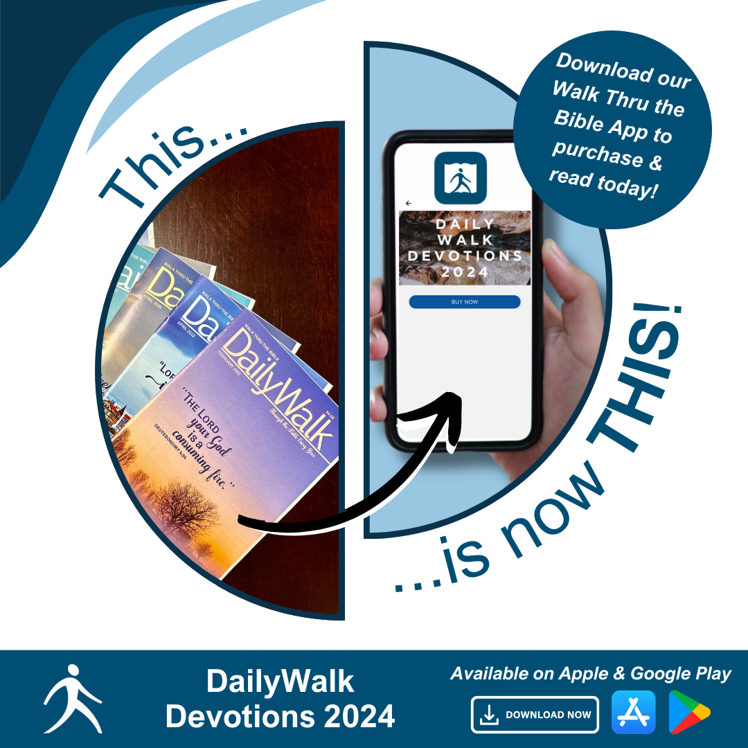 Daily Walk Devotions 2024 are Here! - Walk Thru The Bible