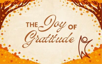 The Joy of Gratitude - Walk Thru The Bible