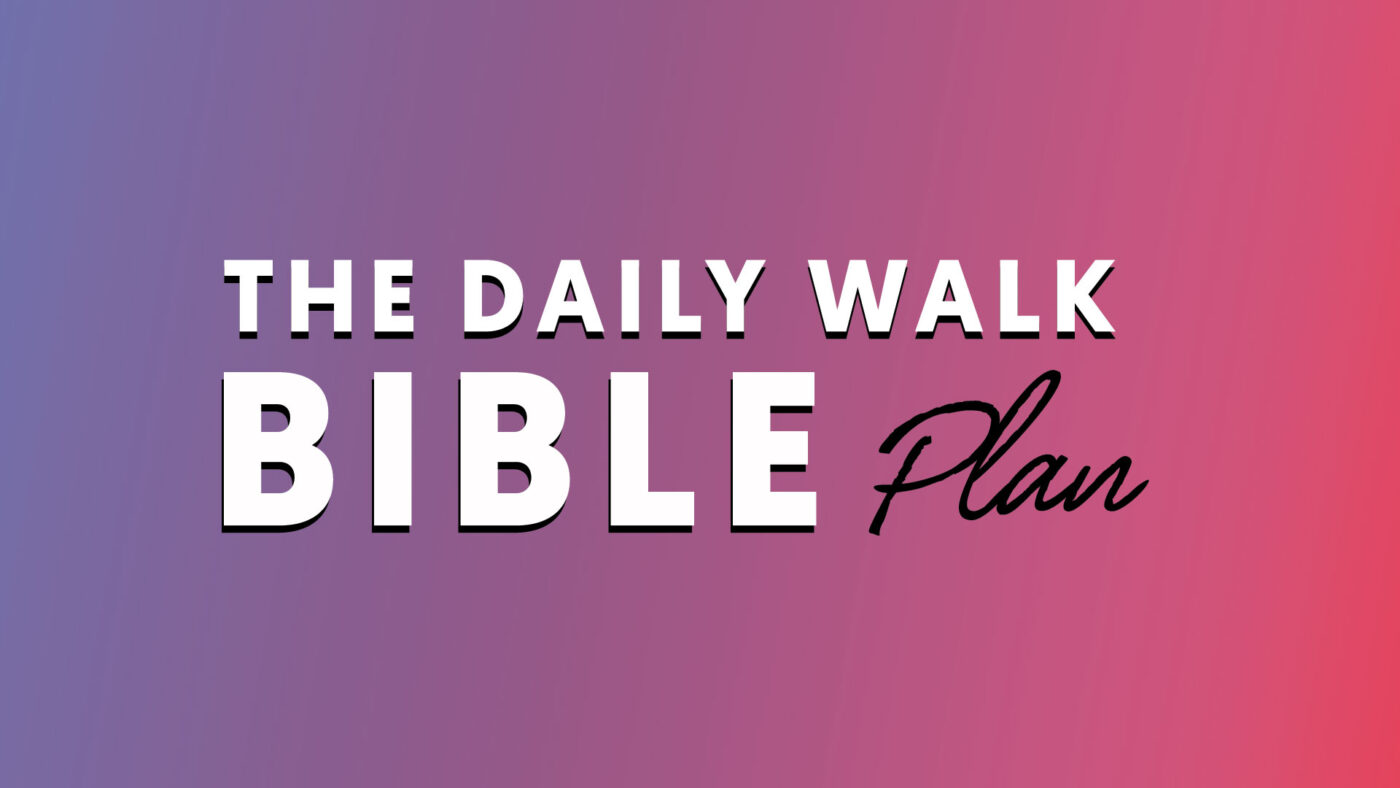 Daily Plans Archives - Walk Thru The Bible